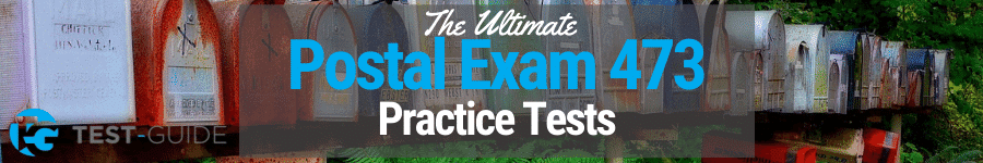 Postal Exam 473 Practice Tests [2023] | 10+ Exams | Test-Guide