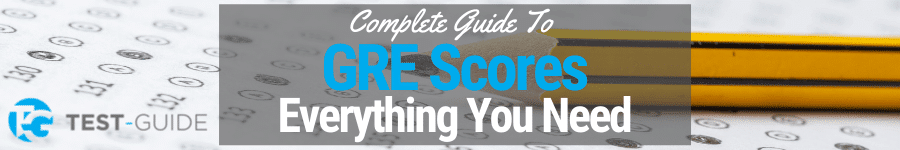 What is a Good GRE Score? | Guide to GRE Scores | Test-Guide