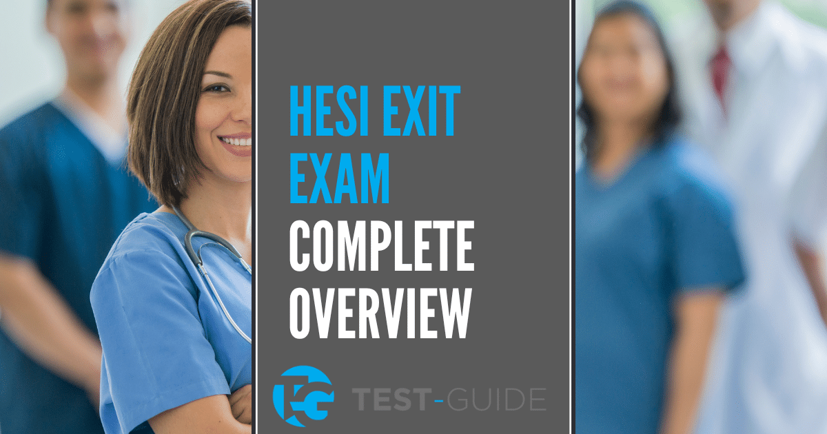 HESI Exit Exam | Complete Guide | Test-Guide
