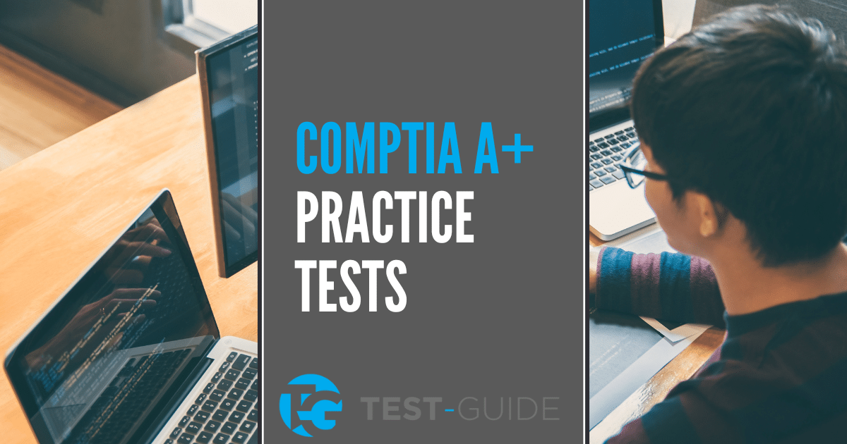Free CompTIA A+ Practice Test | 4+ Exams | Test-Guide.com