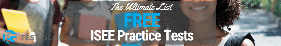 Free ISEE Practice Tests | 8+ Exams | Test-Guide.com