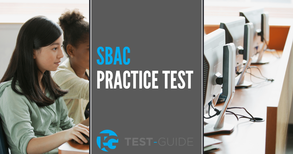 Free SBAC Practice Test | 8+ Exams | Test-Guide.com