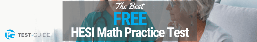 HESI Math Practice Test [Free] | Questions & Answers | Test-Guide
