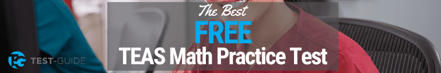 TEAS Math Practice Test [Free] | Questions & Answers | Test-Guide