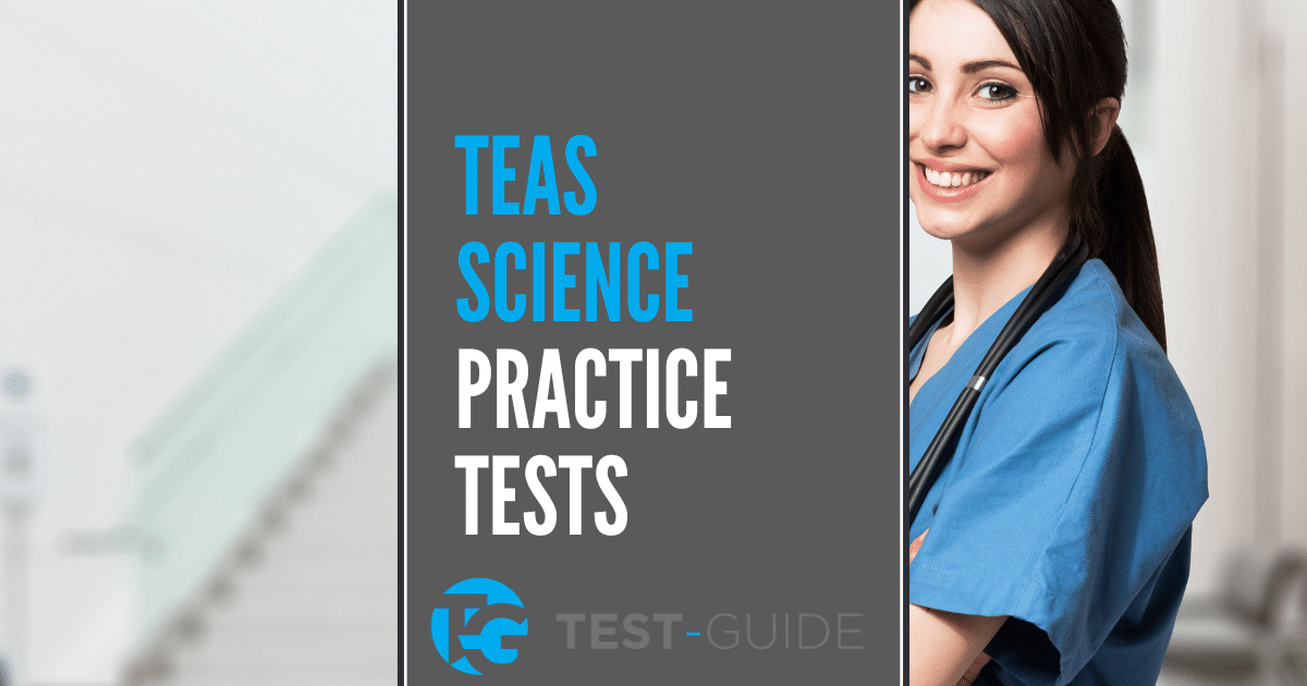 Free TEAS Science Practice Test |100% Free | Test-Guide.com