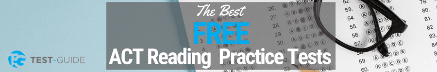 ACT Reading Practice Test | 100% Free Questions | Test-Guide