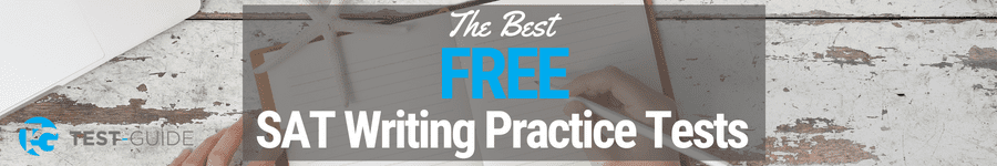 SAT Writing and Language Practice Test [Full-Length] | Test-Guide