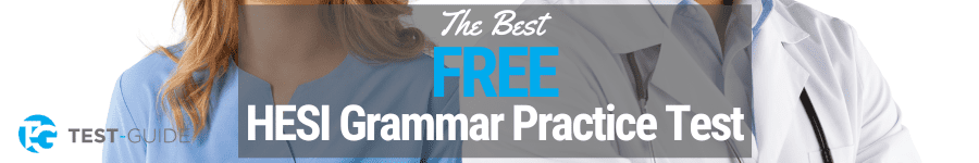 HESI Grammar Practice Test [Free] | Questions & Answers