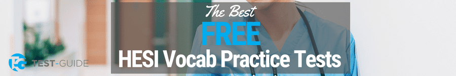 HESI Vocabulary Practice Test | 100% Free | Test-Guide