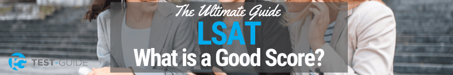 What is a Good LSAT Score? | Test-Guide.com