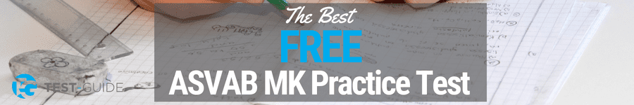 ASVAB Math Knowledge Practice Test | Test-Guide.com ASVAB Math Knowledge Practice Test | Test-Guide.com