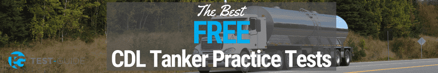 CDL Tanker Practice Test [Free] | Detailed Questions | Test-Guide