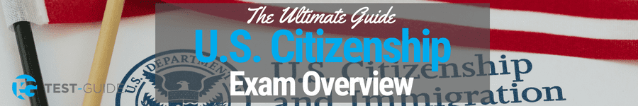 U.S. Citizenship Test Overview | Test-Guide