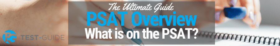 What is the PSAT? | PSAT Exam Overview | Test-Guide