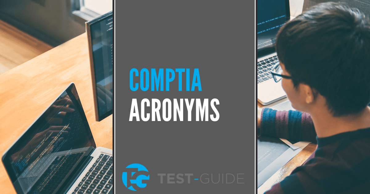 CompTIA Acronyms | Complete List of Acronyms | Test-Guide
